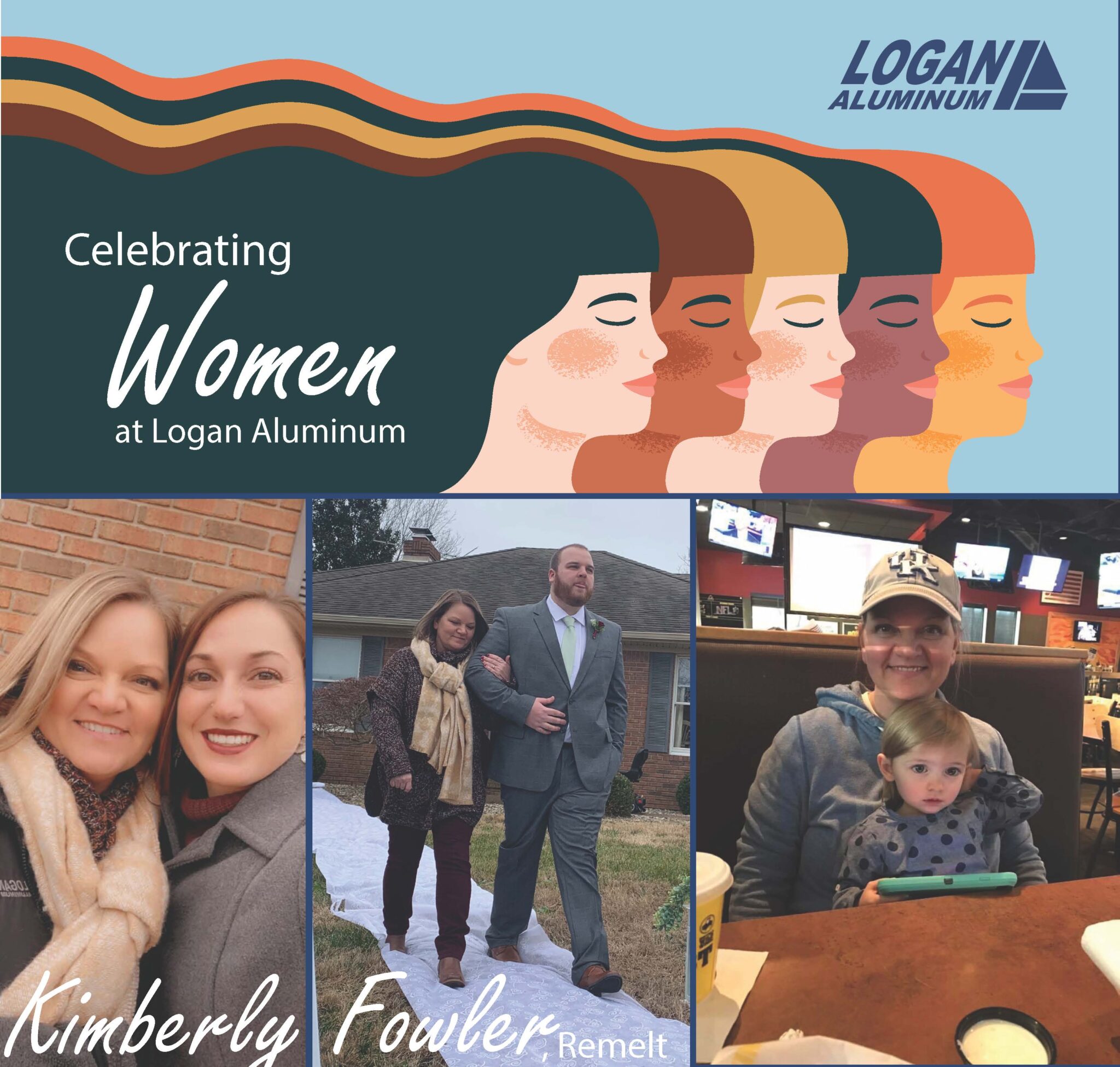 CELEBRATING THE WOMEN OF LOGAN, 2021 - Logan Aluminum